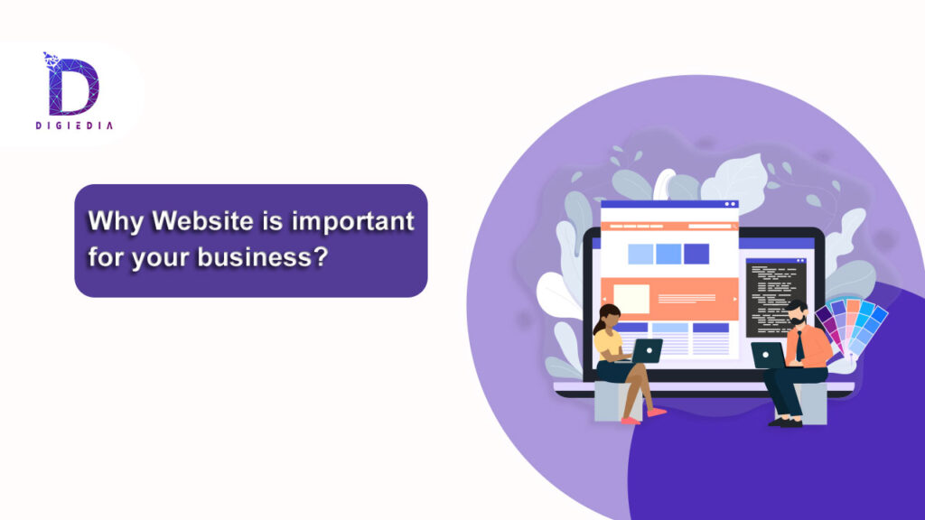 Why Website is important for your business – Digiedia